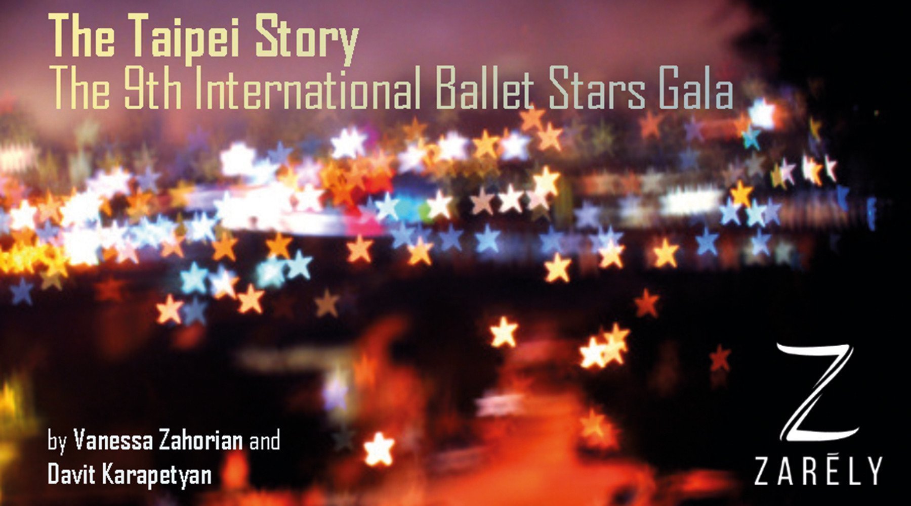 The 9th International Ballet Stars Gala in Taipei: The Inside Story by ...
